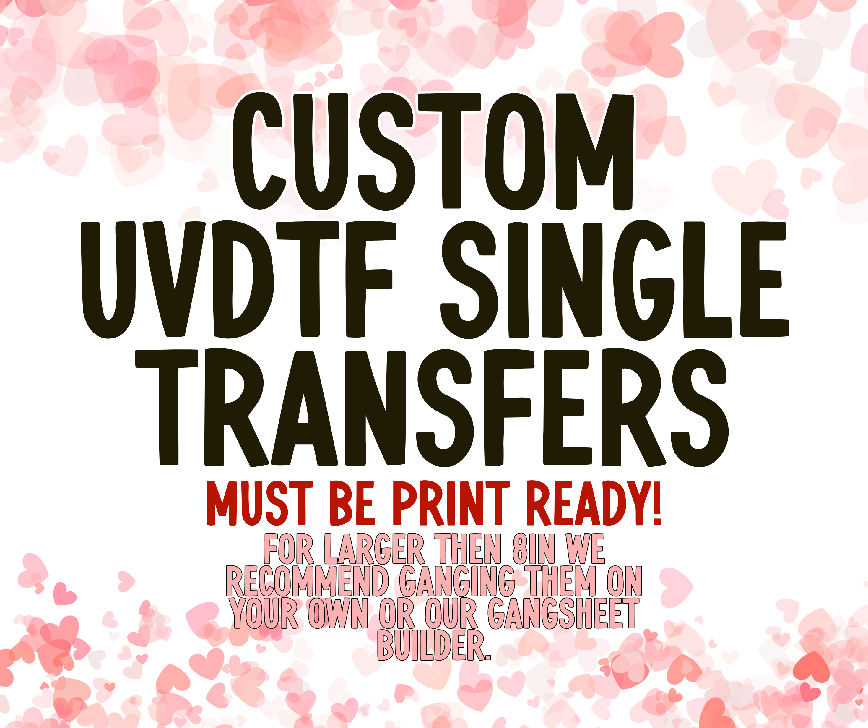 Custom UVDTF transfers – The Transfer Barn